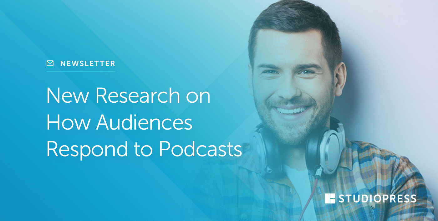 Sites Weekly: New Research on How Audiences Respond to Podcasts