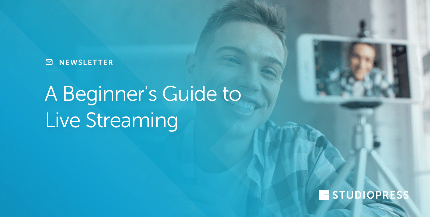 Sites Weekly: A Beginner’s Guide to Live Streaming