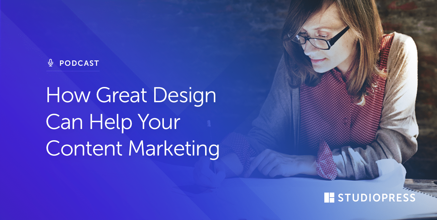 How Great Design Can Help Your Content Marketing